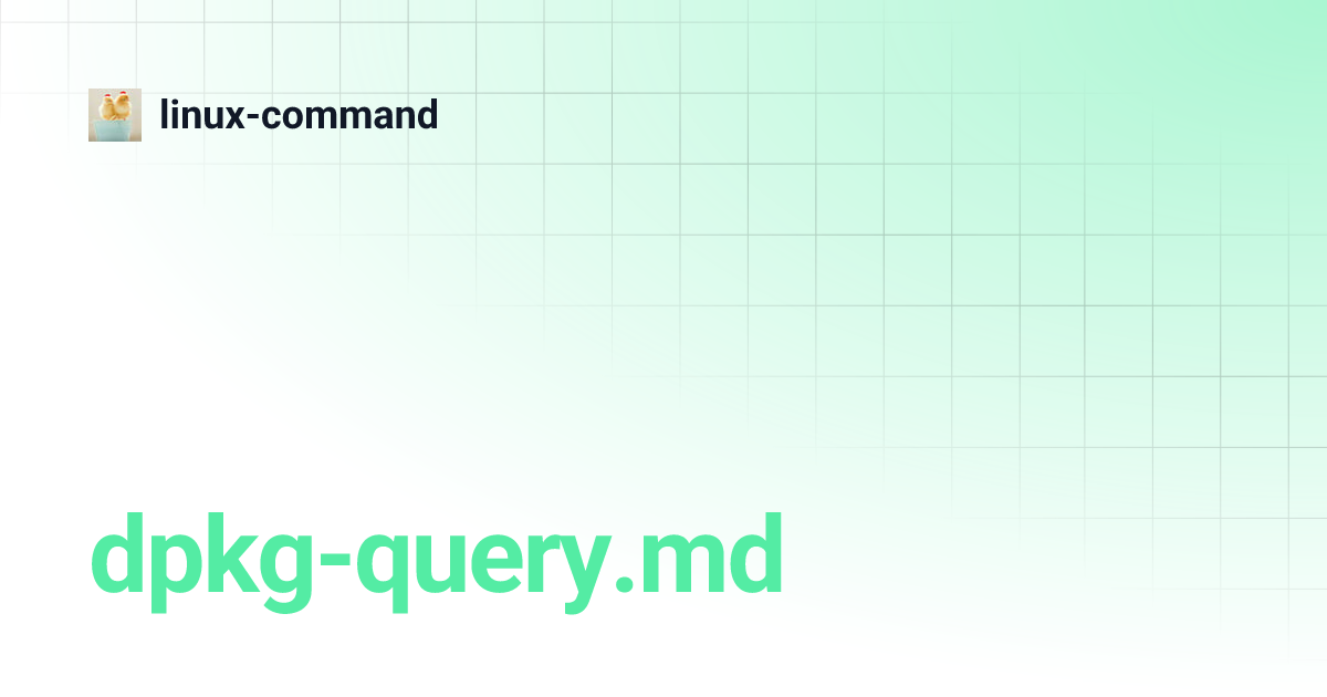 dpkg-query.md | linux-command